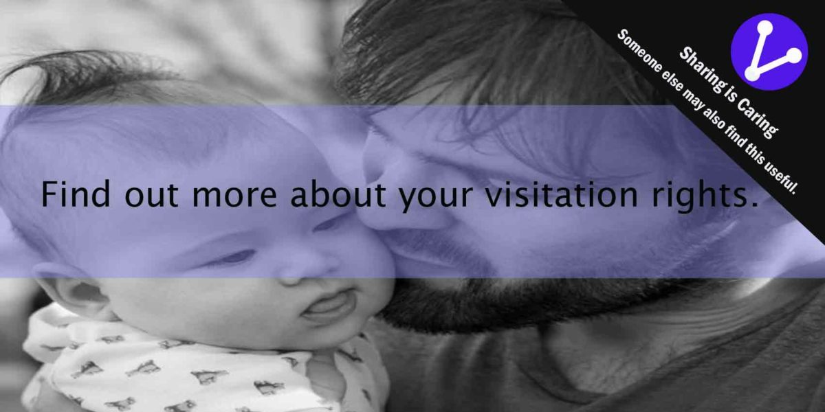 Child custody and visitation rights for fathers - know your legal rights